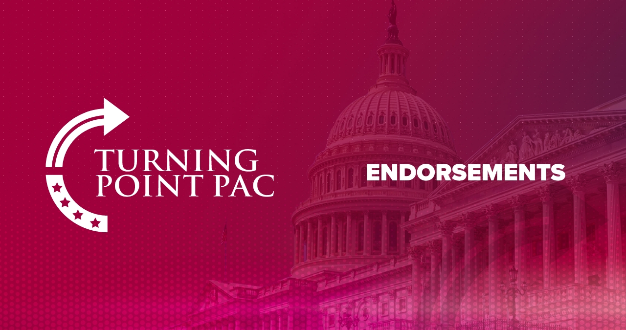 2024 Endorsements - Turning Point PAC